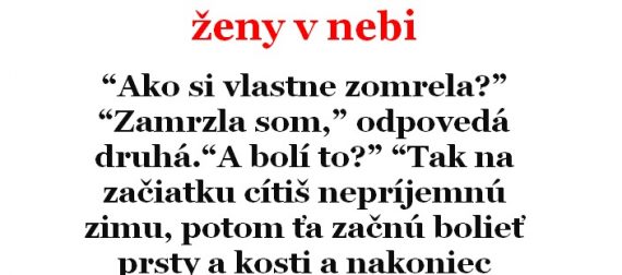 Vtip Dňa: Ženy v nebi - chillin.sk
